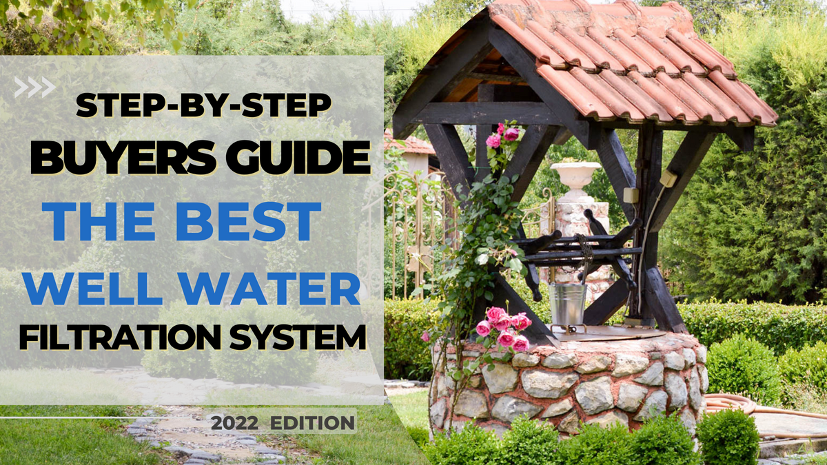 Well Water Buyers Guide – Bluonics